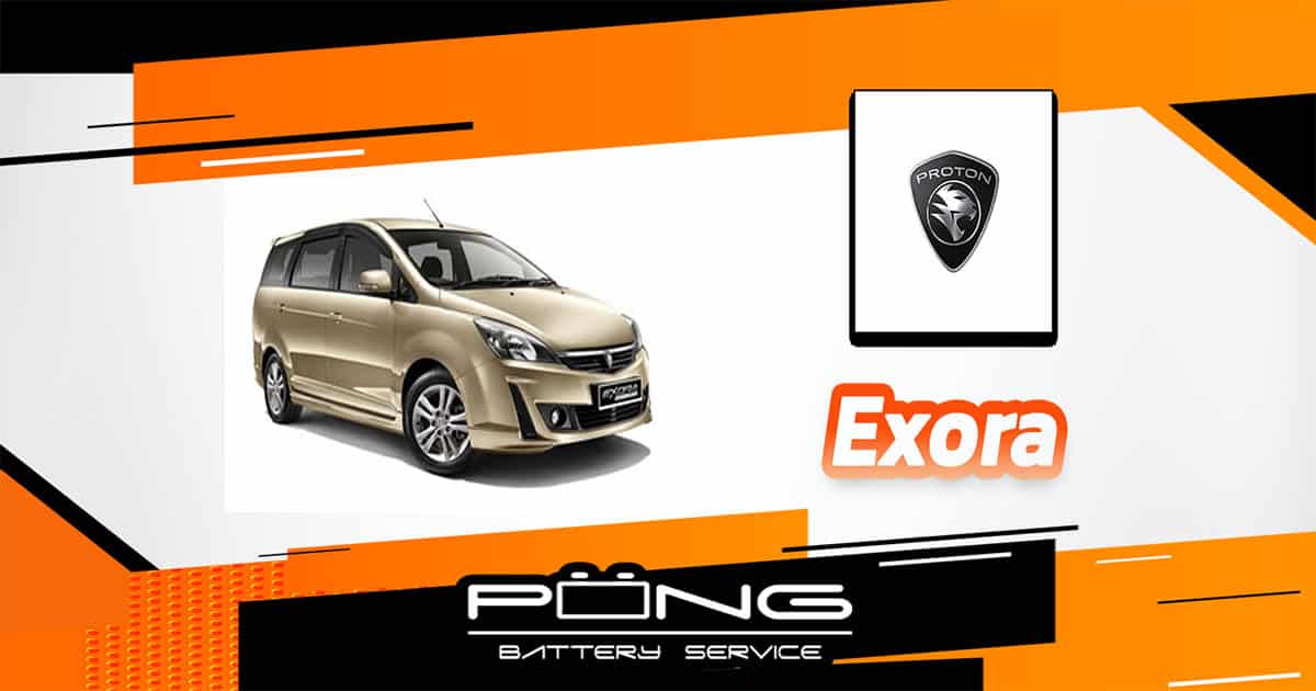 แบตเตอรี่รถยนต์ PROTON EXORA - Pongbattery